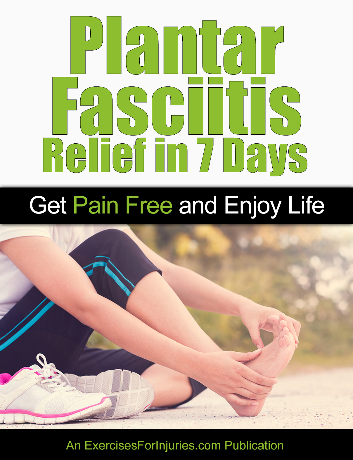 Healed My Plantar Fasciitis In 7 Days 2 — Plantar Fasciitis Relief In 7 ...